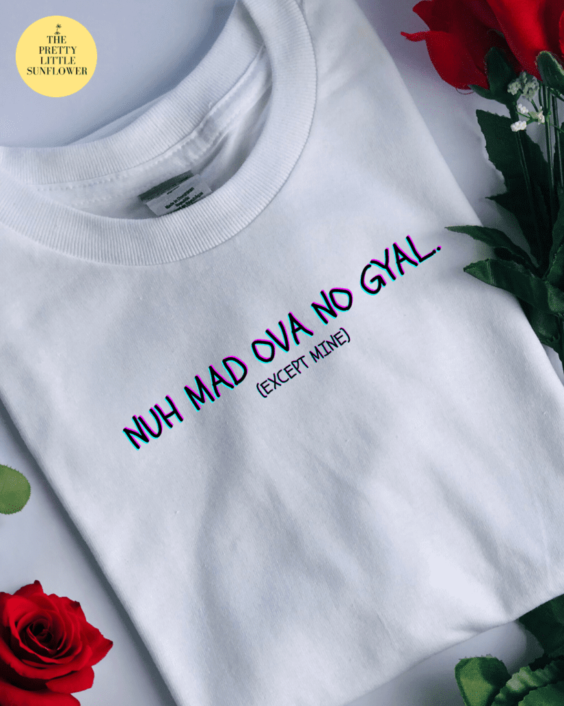 Nuh Mad Ova No Gyal - The Pretty Little Sunflower